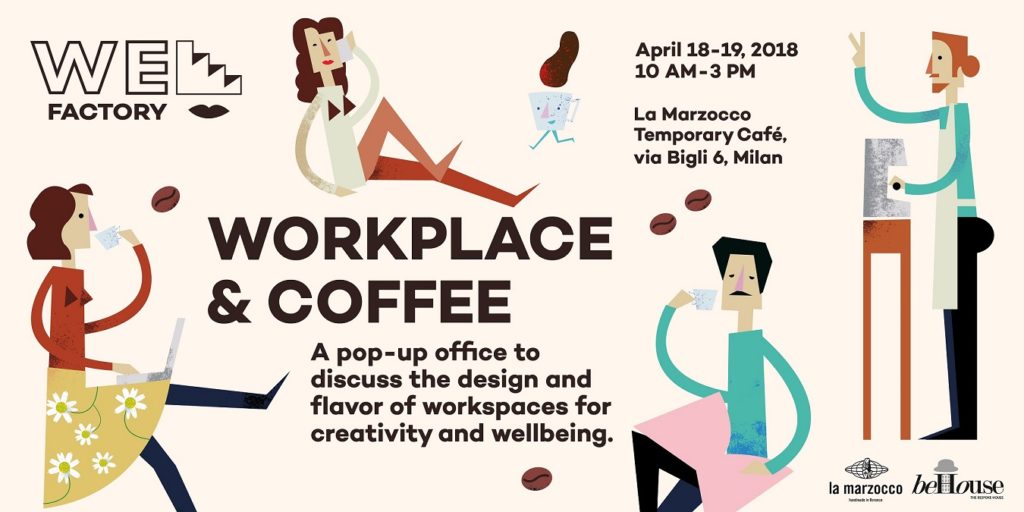 Workplace & Coffee: A pop-up to discuss design and flavor of workspaces