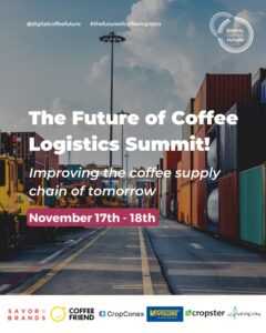 Digital Coffee Future presents Future of Coffee Logistics Summit